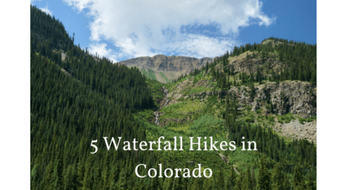 5 Waterfall Hikes In Colorado | Outrageous Baking